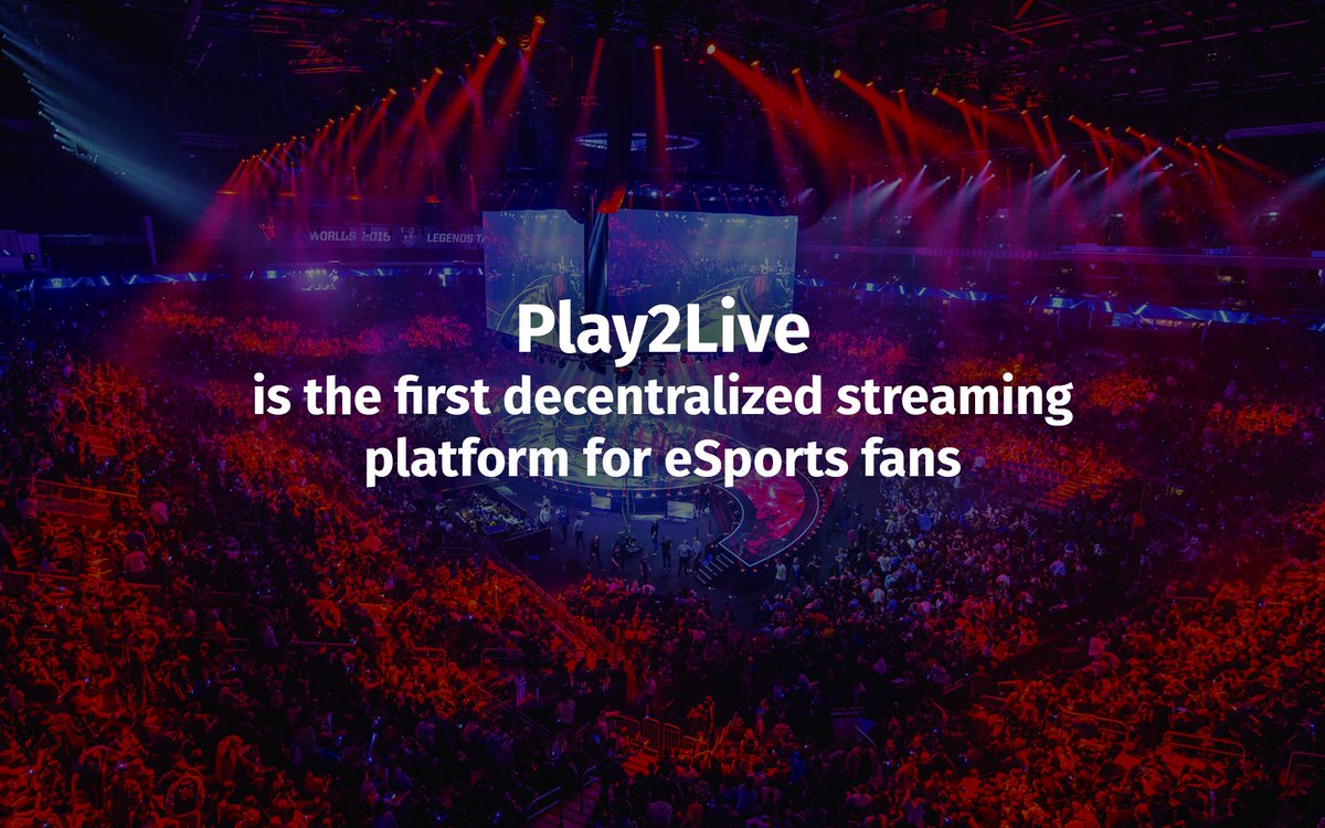 Play2Live - An Exciting Solution To Traditional eSports Streaming Using ...
