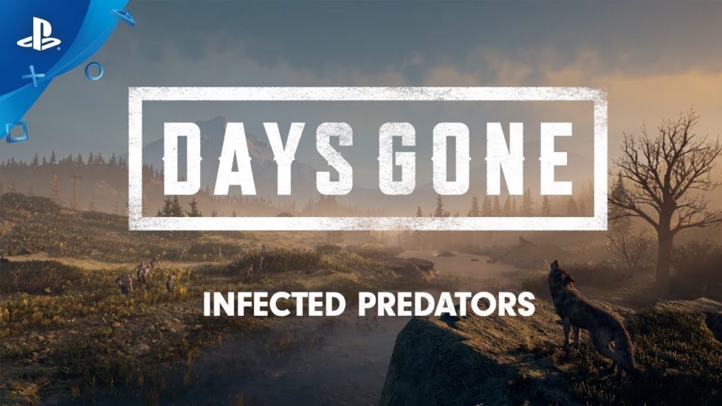 Latest Days Gone Trailer Focuses on the Infected Predators Including ...