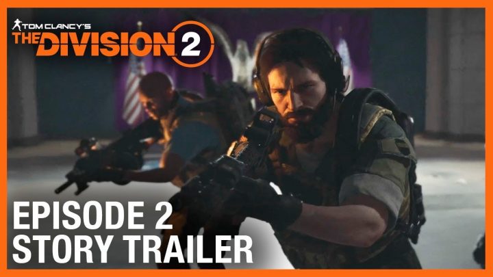 Ubisoft Releases New Story Trailer for Episode 2 of The Division 2 DLC ...
