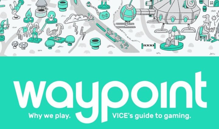 VICE Is Shutting Down Waypoint - Gameranx